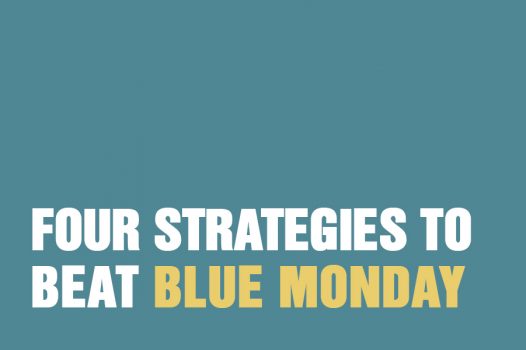 Four Strategies To Beat Blue Monday - The Awareness Centre