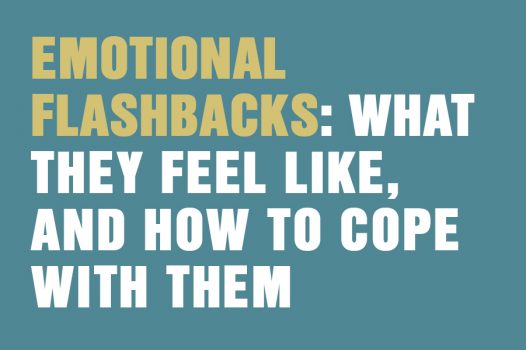 How To Cope With Emotional Flashbacks & What They Feel Like