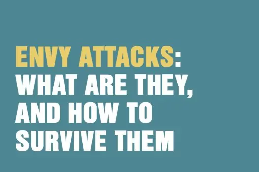 Envy Attacks: What Are They, And How To Survive Them - The Awareness Centre