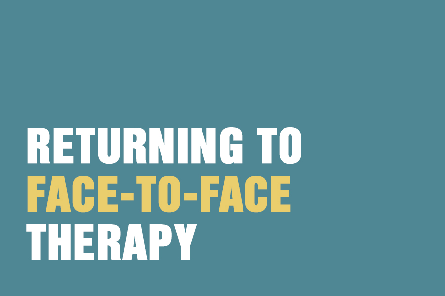 Returning To Face-To-Face Therapy - The Awareness Centre