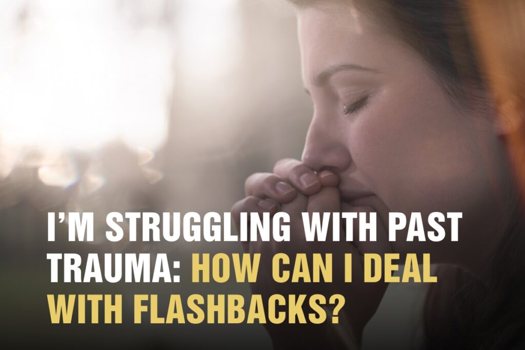 How To Cope With Emotional Flashbacks & What They Feel Like